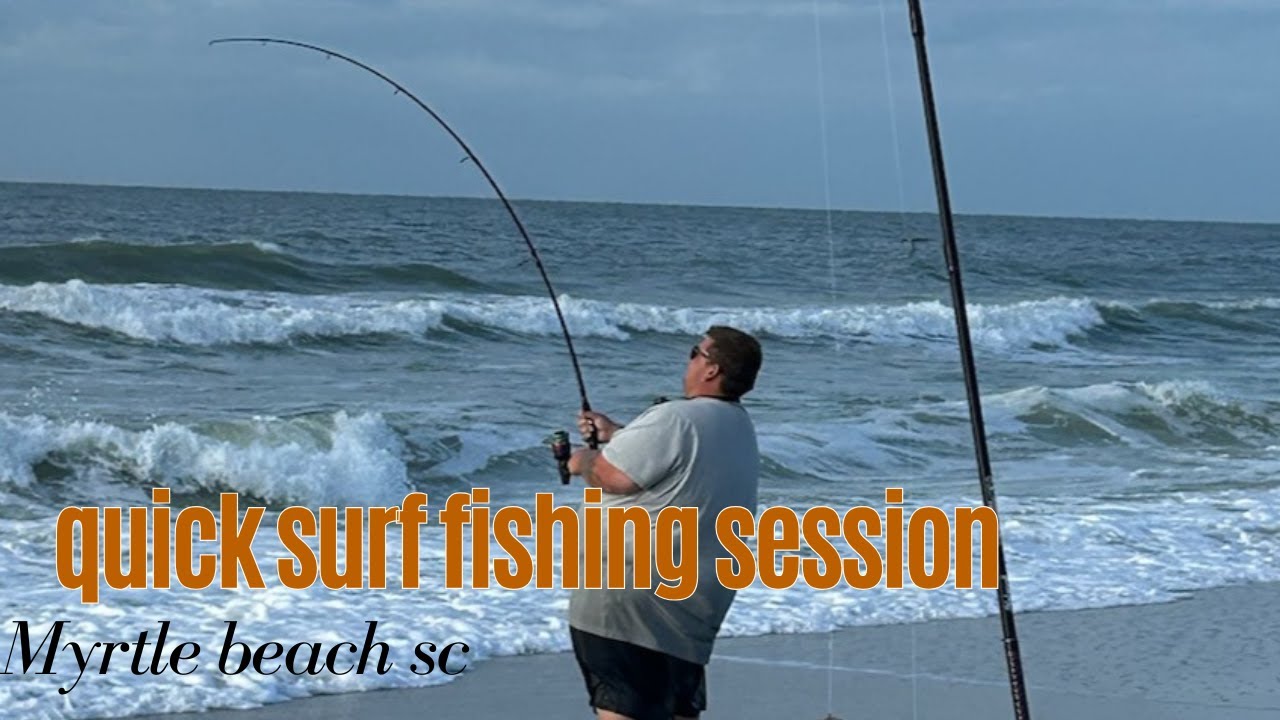 quick surf fishing session in Myrtle Beach! - YouTube