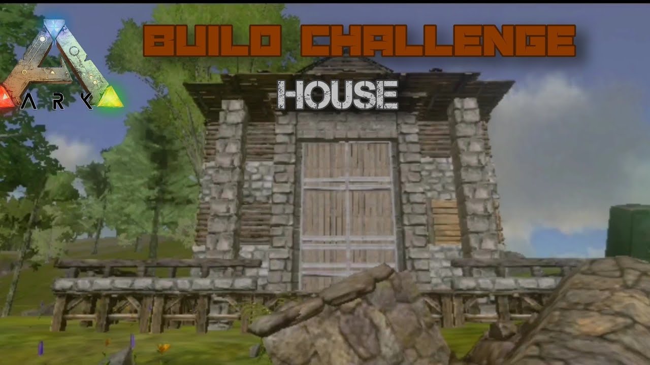 House Build Challenge! | Ark Mobile - YouTube