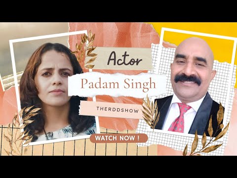 Exclusive Interview || Padam Singh Indian Film Actor || THE RDD SHOW ...
