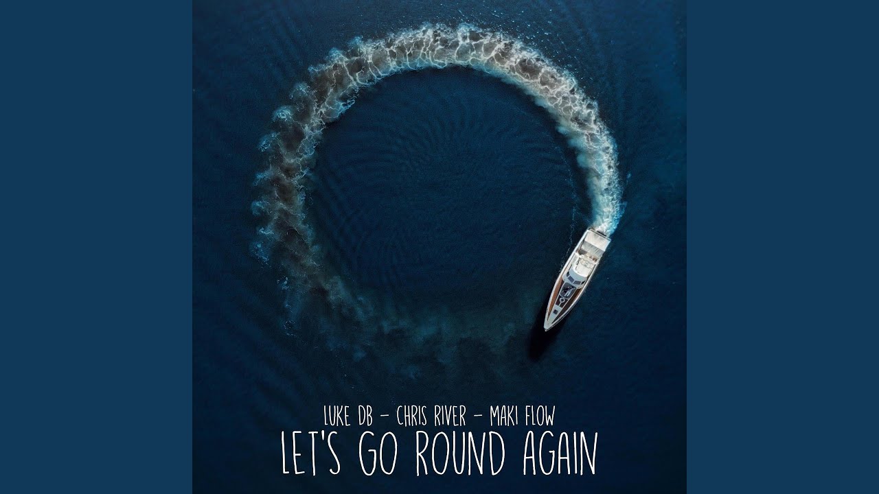 Let's Go Round Again (Radio Edit) - YouTube