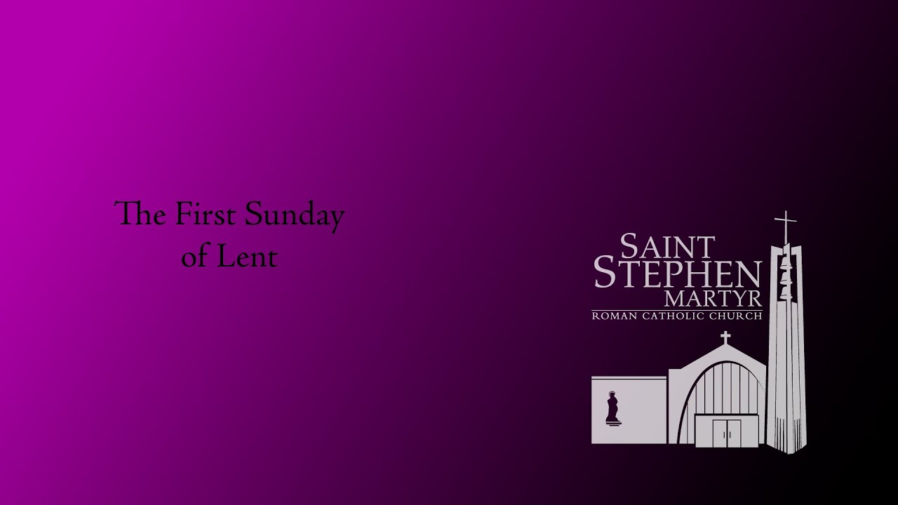 The First Sunday of Lent 5:30pm Vigil Mass - YouTube