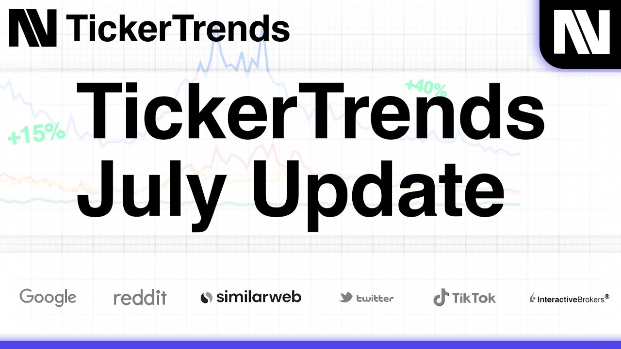 TickerTrends Data Terminal July Update - YouTube