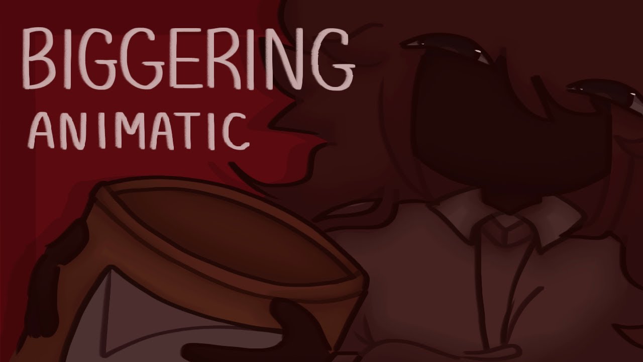 biggering // [SOMNI ANIMATIC] - YouTube