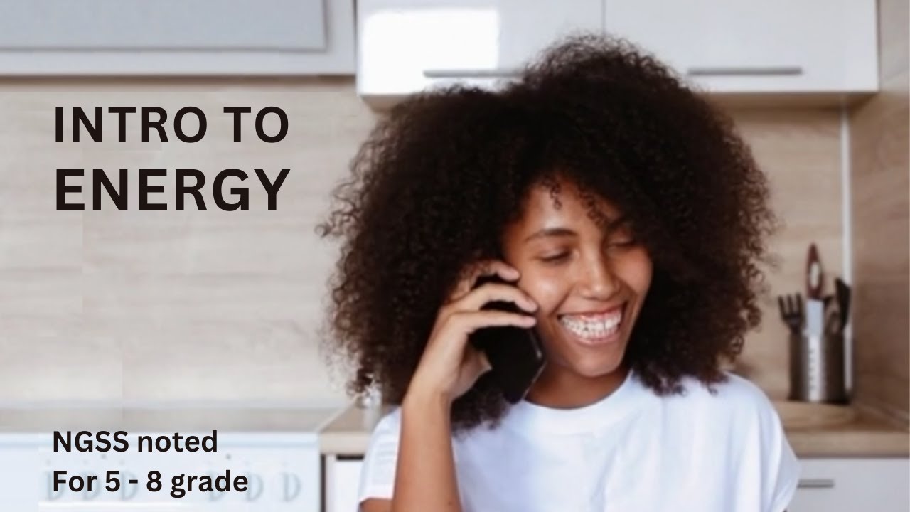Intro to Energy Forms and Energy Conversions for students in 4 - 8 ...