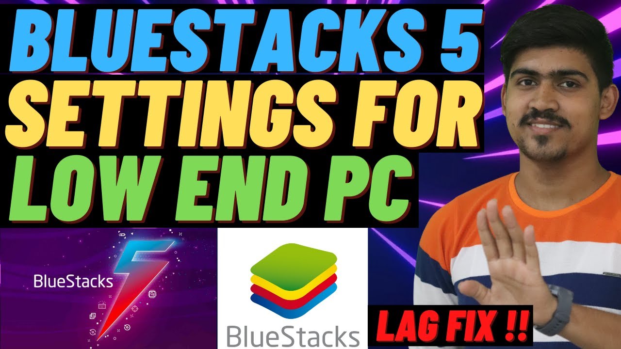 Bluestacks 5 Settings For Low End PC | Bluestacks 5 Lag Fix ...