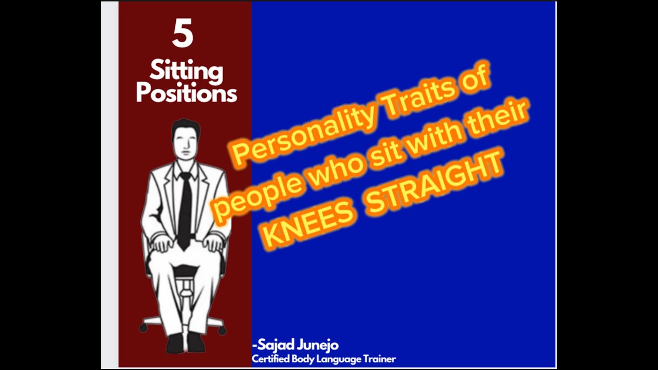 Sitting Position’s interpretation according to science of Body Language ...