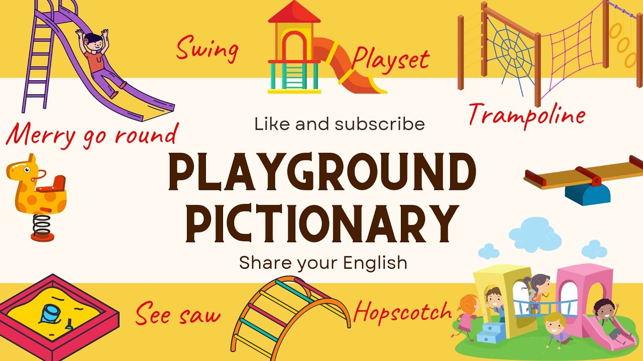 Playground Pictionary | Vocabulary | Learn new English words with ...
