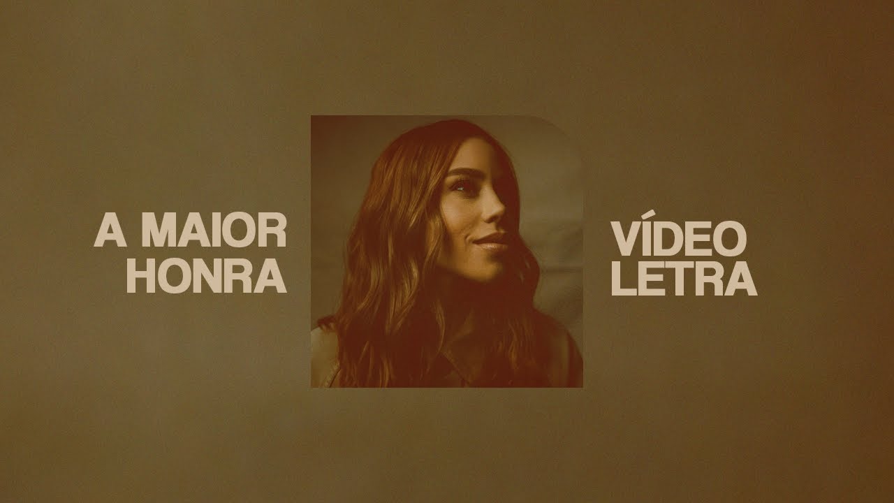 JULLIANY SOUZA, GUILHERME ANDRADE - A MAIOR HONRA (LETRA) - YouTube