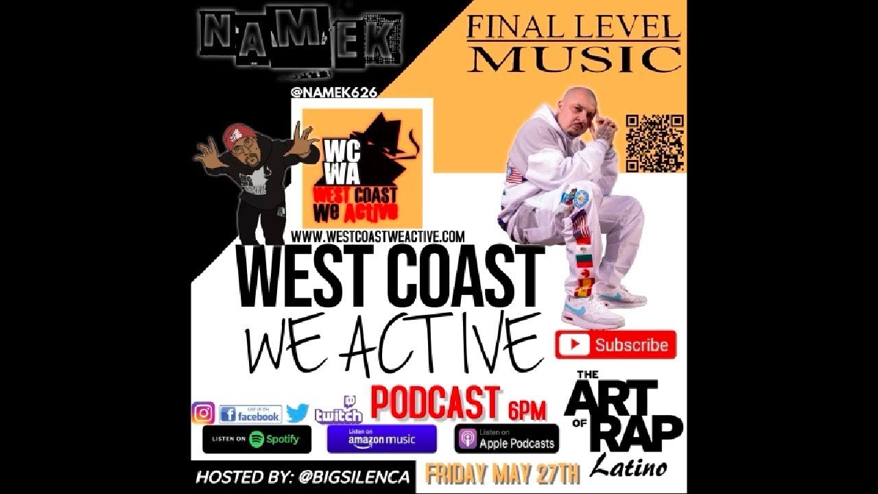 “Namek-Final Level Music-Art of Rap”-Live Interview Episode #33 (West ...