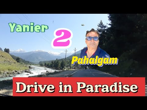 Yanier village to Pahalgam *13 Kms Paradise Drive * #kashmir - YouTube