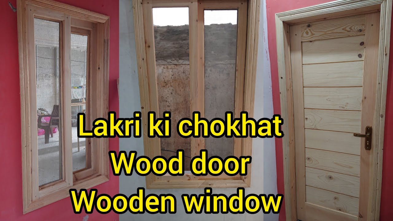 Lakri ki Chokhat fitting l Wooden door l Wooden Sliding window l ...