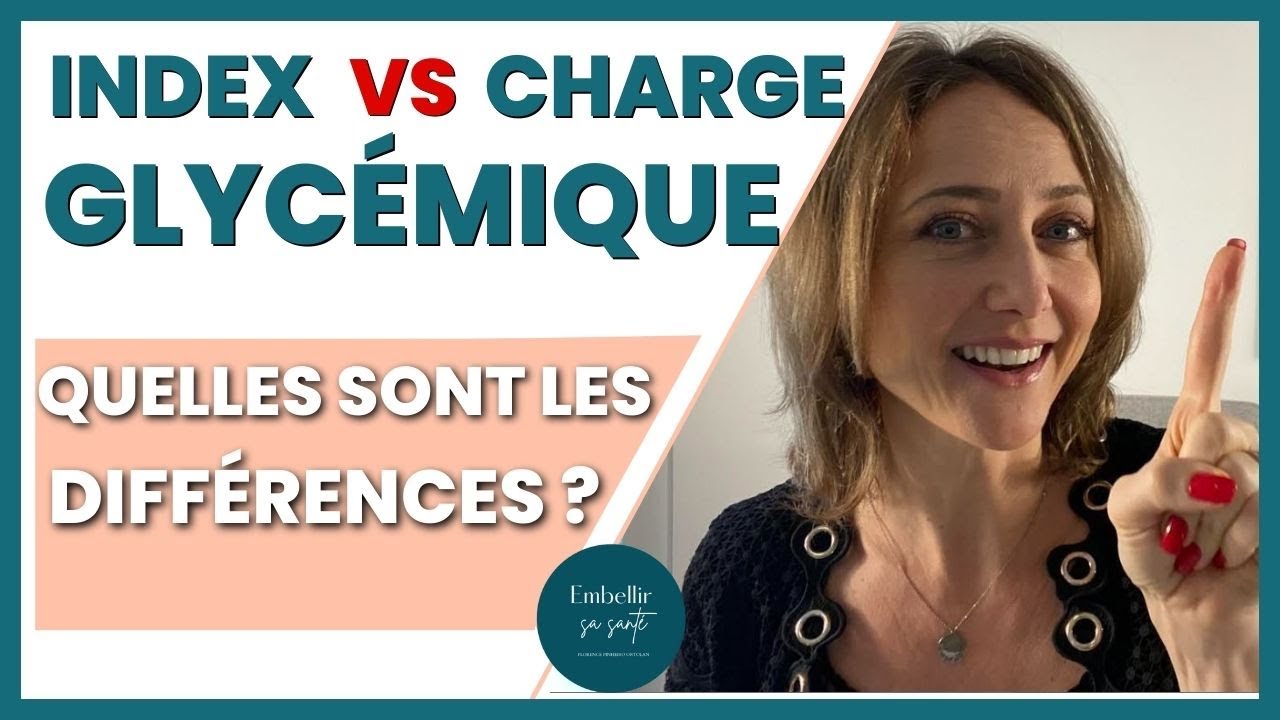 Comprendre l'Index Glycémique et la Charge Glycémique - YouTube