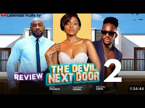 THE DEVIL NEXT DOOR - NIGERIAN MOVIE REVIEW / LATEST 2026 NOLLYWOOD ...