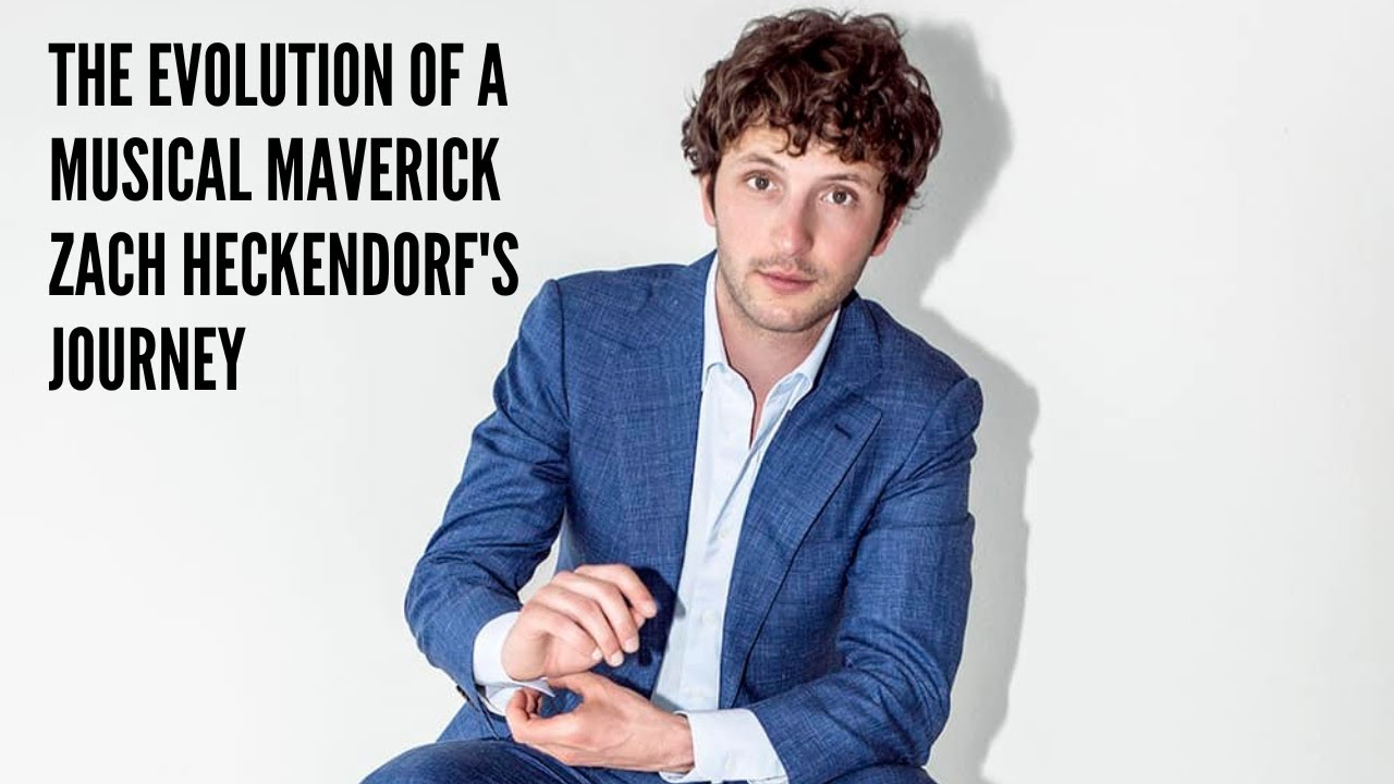 The Evolution of a Musical Maverick Zach Heckendorf's Journey - YouTube