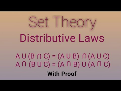 Distributive laws/properties - Sets - part 11 - Set theory - YouTube
