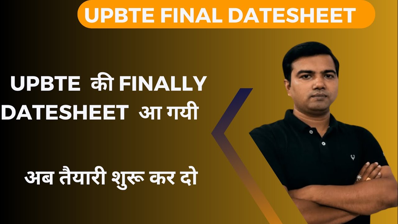 UPBTE exam final datesheet - YouTube