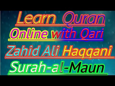 surah al maun children / kids with tajweed qari zahid ali haqqani - YouTube