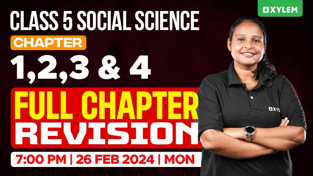 Class 5 Social Science | Chapters - 1 , 2 , 3 , 4 - Full Chapter ...