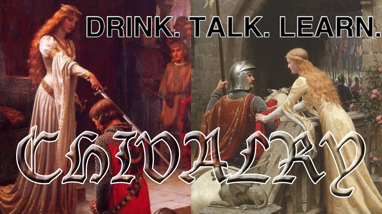 Chivalry - Drink Talk Learn - YouTube