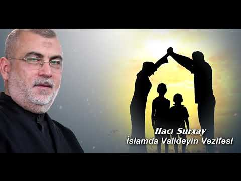 Hacı Surxay-Valideyinin Vəzifəsi (2019)