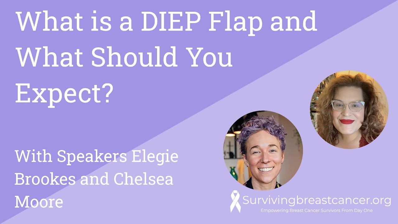 What is a DIEP Flap and What Should You Expect? With Speakers Chelsea ...