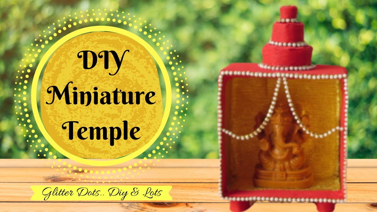DIY Miniature Temple | How to Make Miniature Temple - YouTube