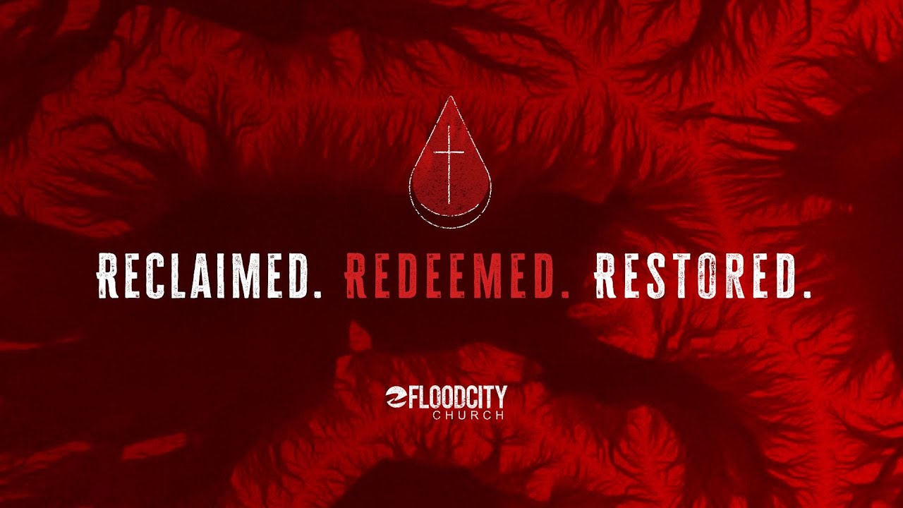 Reclaimed. Redeemed. Restored. // Part 2 - YouTube