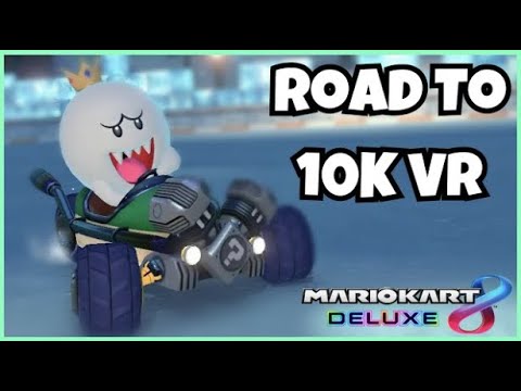 ROAD TO 10K VR!! WE ARE SO CLOSE! | MK8D Worldwides | - YouTube