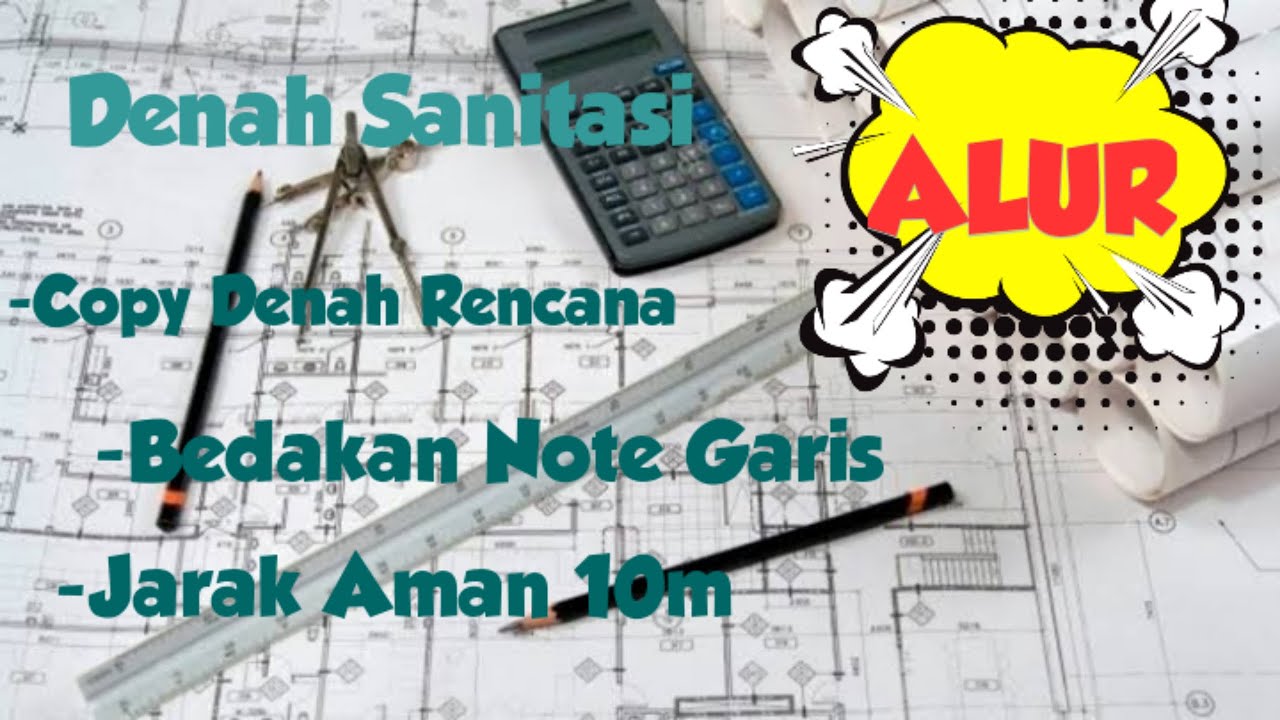 Cara Membuat Denah Sanitasi/Instalasi Air Bersih & Kotor di Autocad ...