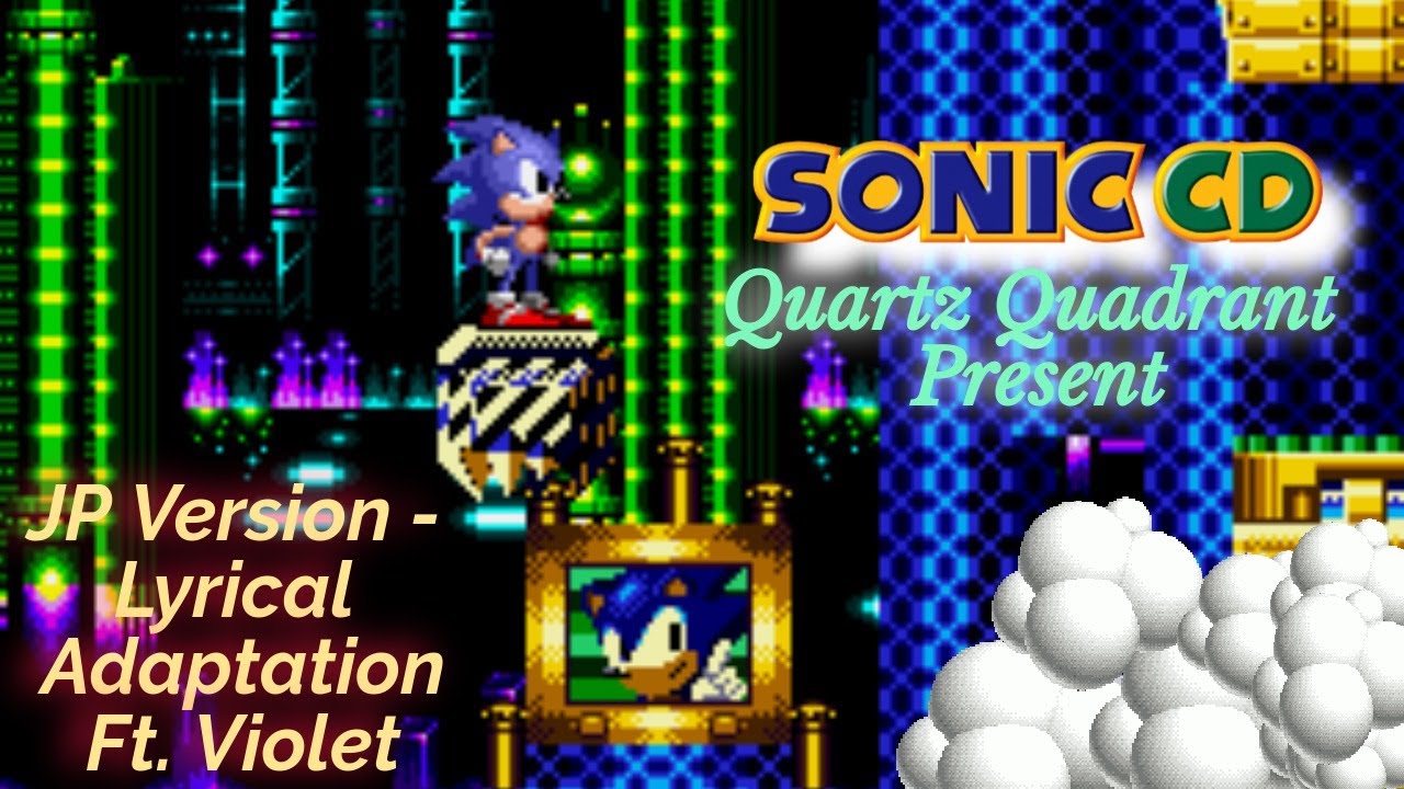 Sonic CD - Quartz Quadrant (JP) - Lyrical Cover! (ft. Violet) - YouTube