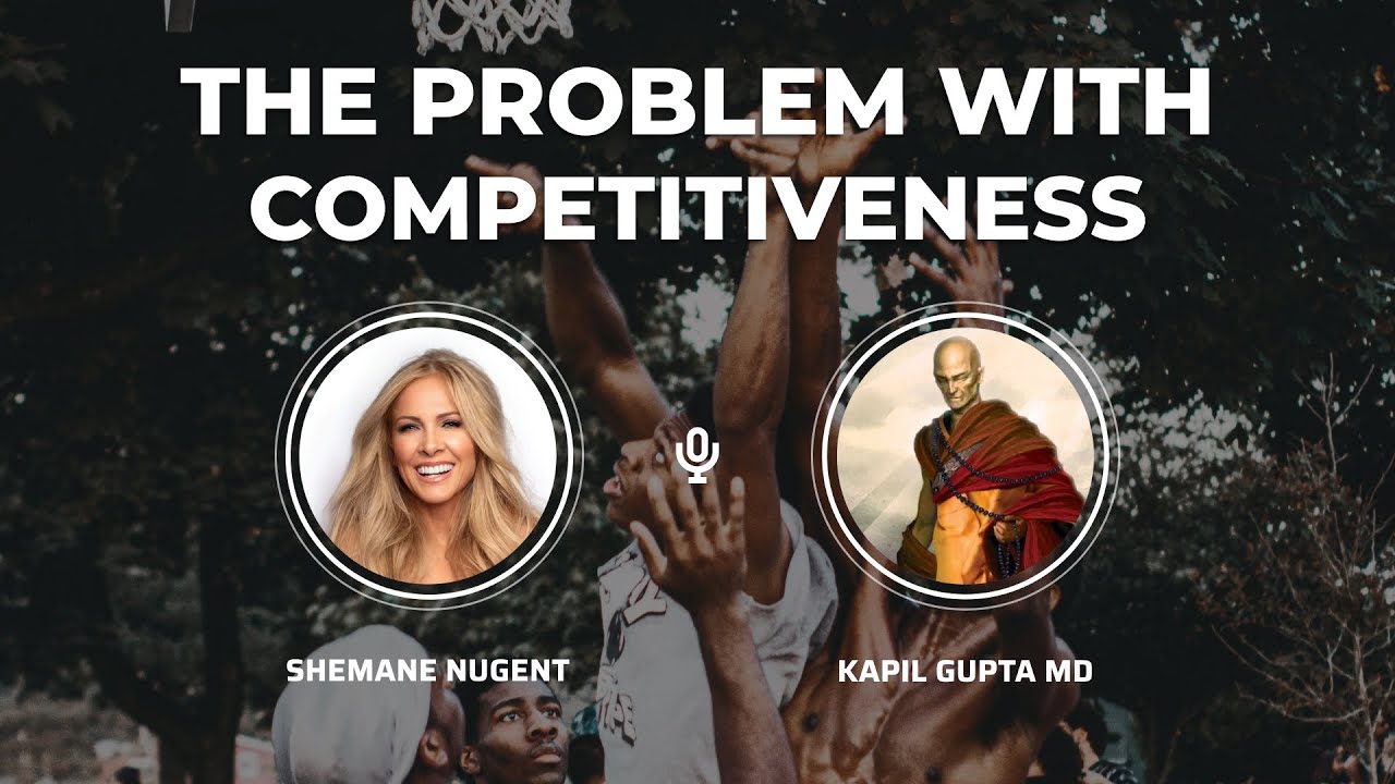 The Problem With Competitiveness— Kapil Gupta MD ( 2 Min ) - YouTube