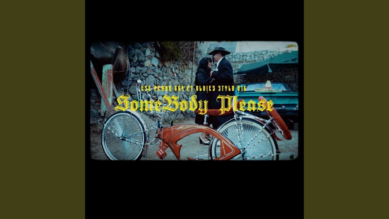 Somebody Please (feat. Oldies Estilo) - YouTube