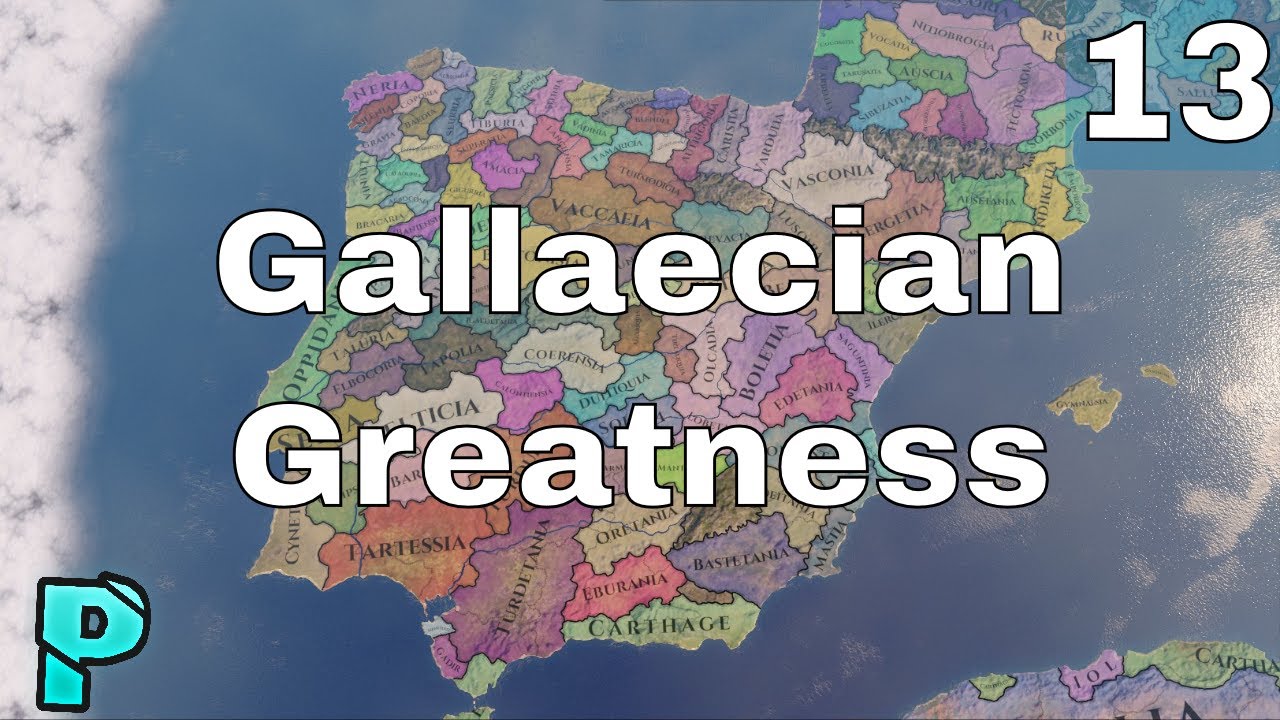 Gallaecian Greatness - E13 - YouTube