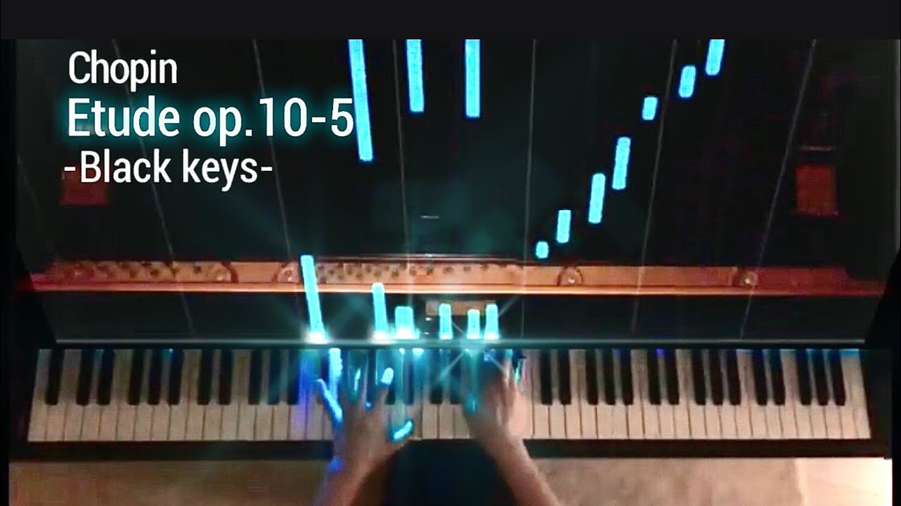 エチュードop.10-5「黒鍵」/ショパン Etude op.10-5 「black keys 」/Chopin - YouTube