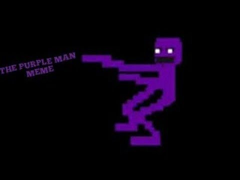 THE PURPLE MAN MEME 🔪😈 - YouTube