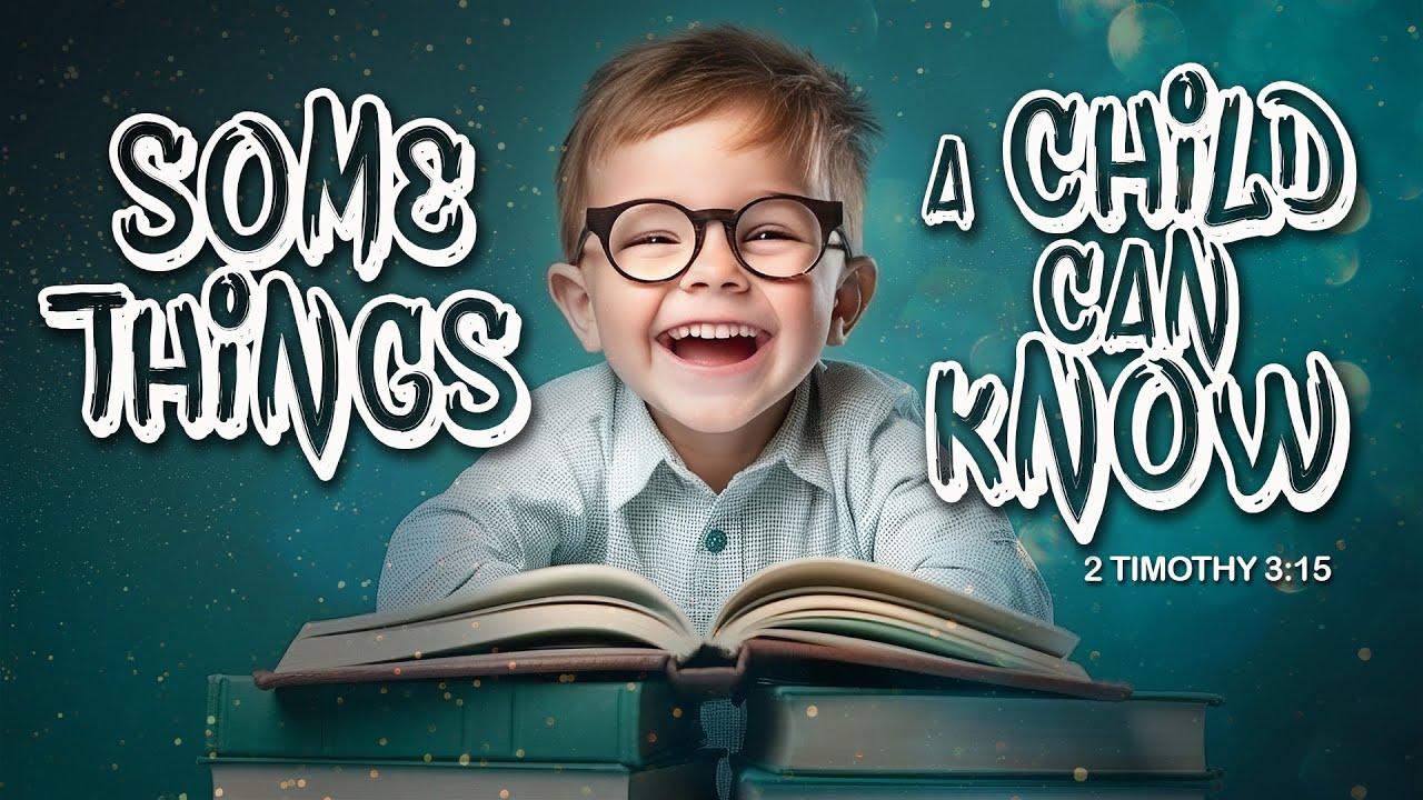 Some Things a Child Can Know - Pastor Stacey Shiflett - YouTube