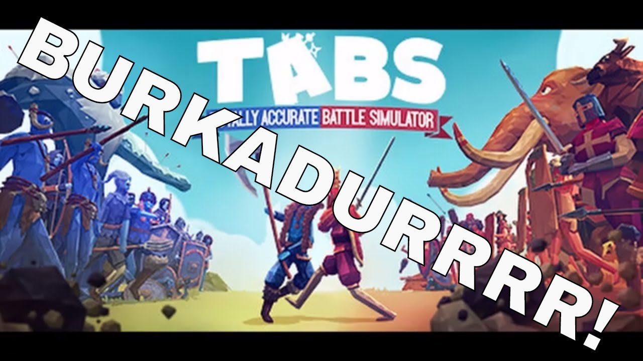 Lets Play! TABS - YouTube