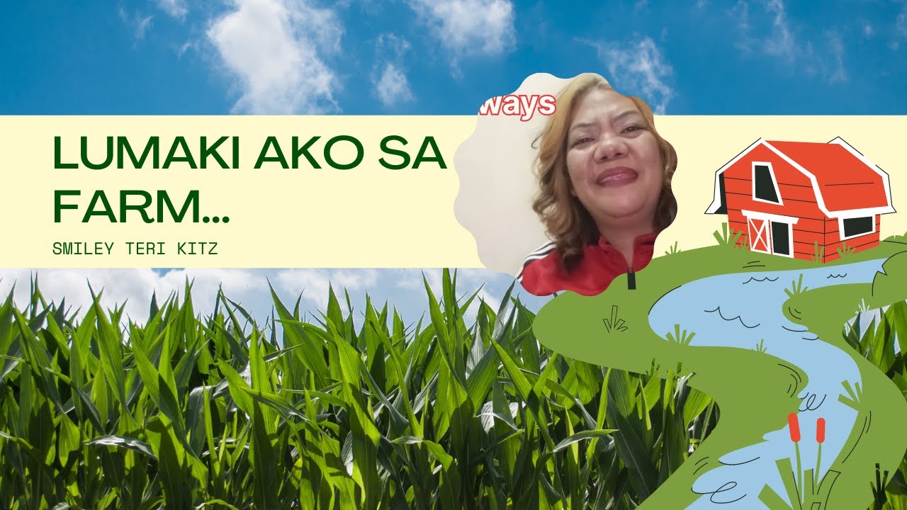 "LUMAKI AKO SA FARM" TAGALOG, ILOKANO, KANKANAEY, IBALOI, PANGASINAN # ...