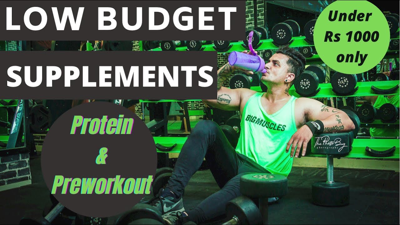 LOWEST Budget Protein and Preworkout SUPPLEMENTS | Under Rs. 1000 ...