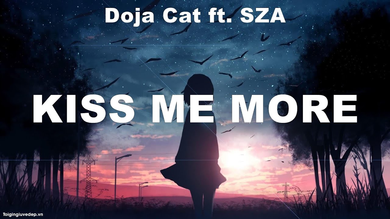 Doja Cat ft. SZA ~ Kiss Me More # lyrics # Anne Marie, The Weeknd ...