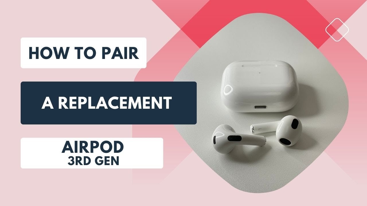 How to Pair a Replacement AirPod (3rd Gen) - YouTube