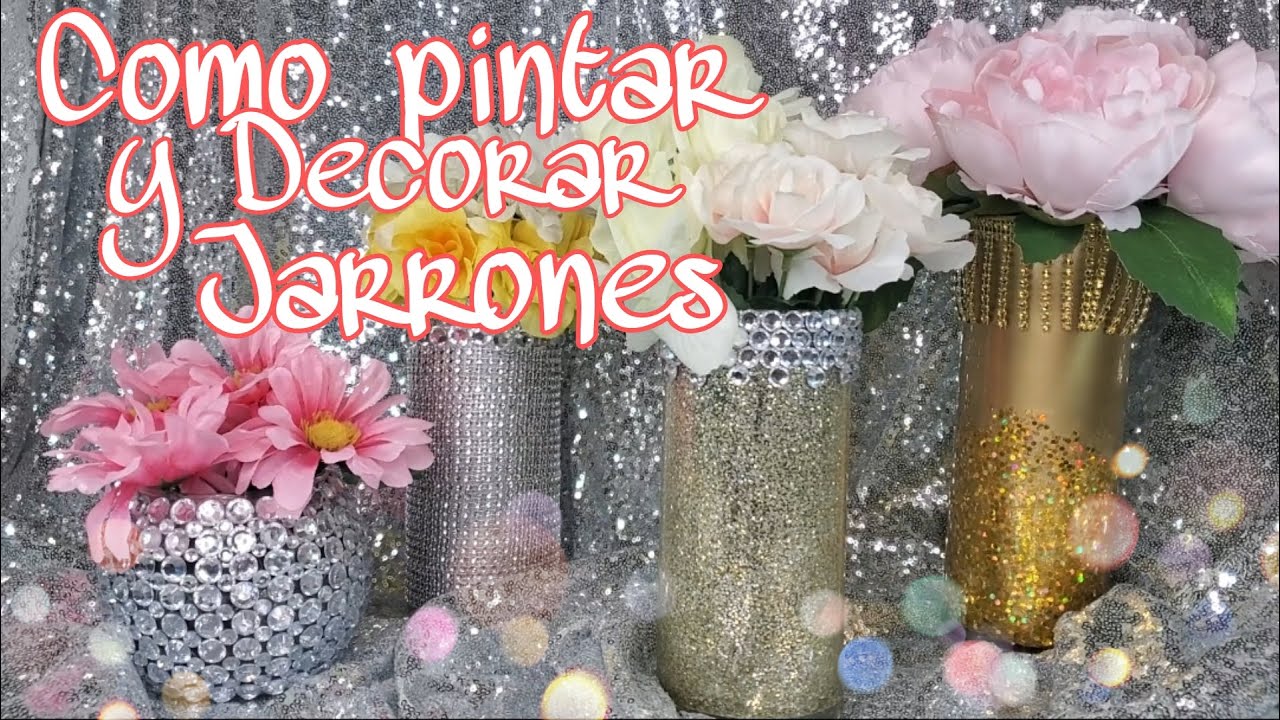 Como pintar y decorar jarrones,facil,rapido y de bajo presupuesto ...