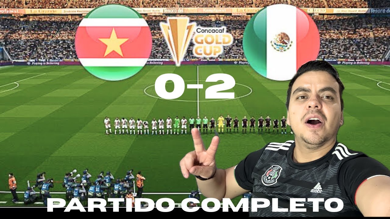 Mexico vs Suriname Copa Oro 2025 (PARTIDO COMPLETO) - YouTube