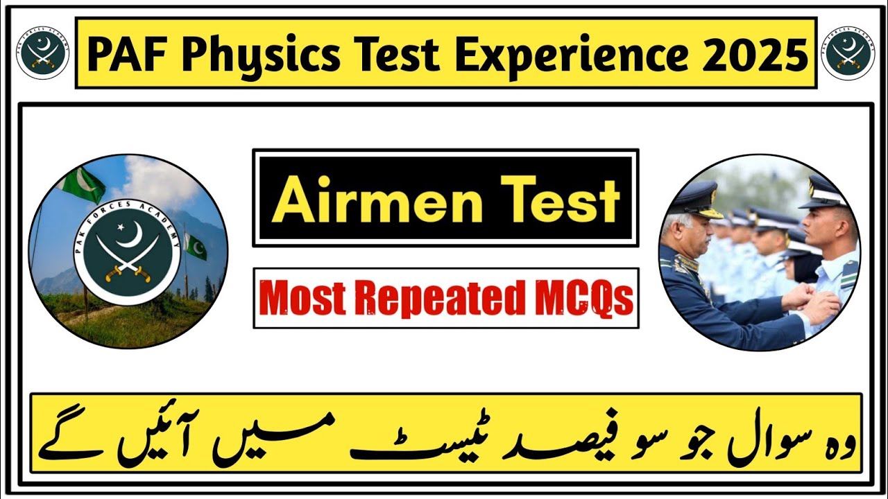 PAF Physics Test Today Experience 2025 | Physics Test Most Repeated ...