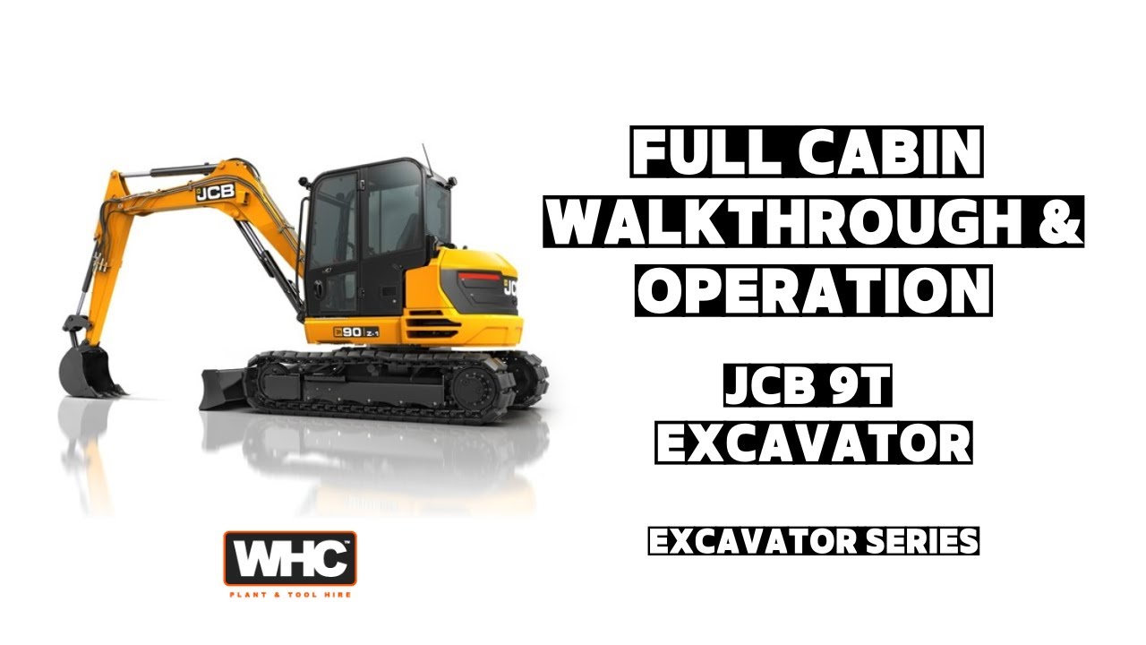 9T JCB Excavator Cabin Walk-Through & Operation | WHC Hire | Excavator ...