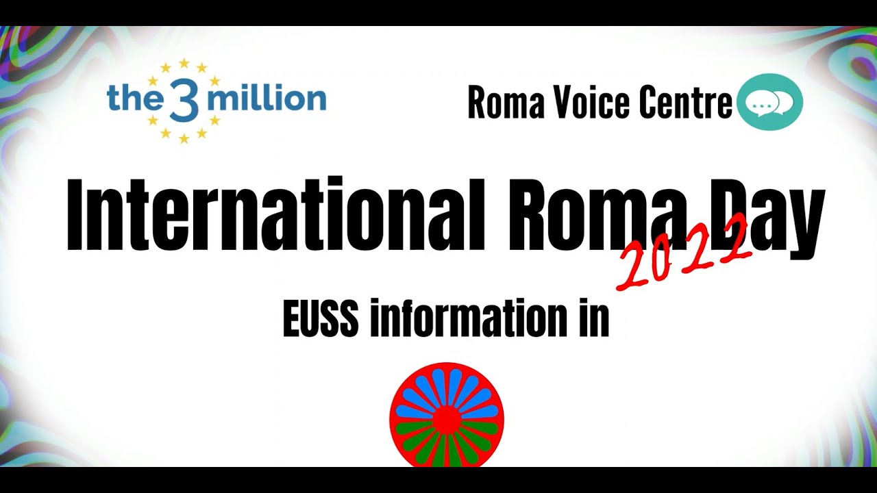 International Roma day with the3million - EUSS application for children ...