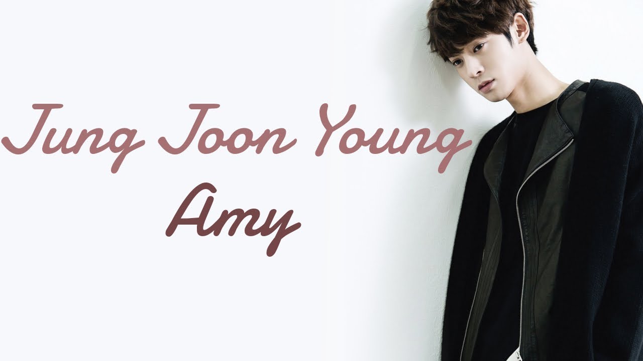 Jung Joon Young - Amy [polskie napisy, polish subs / PL] - YouTube