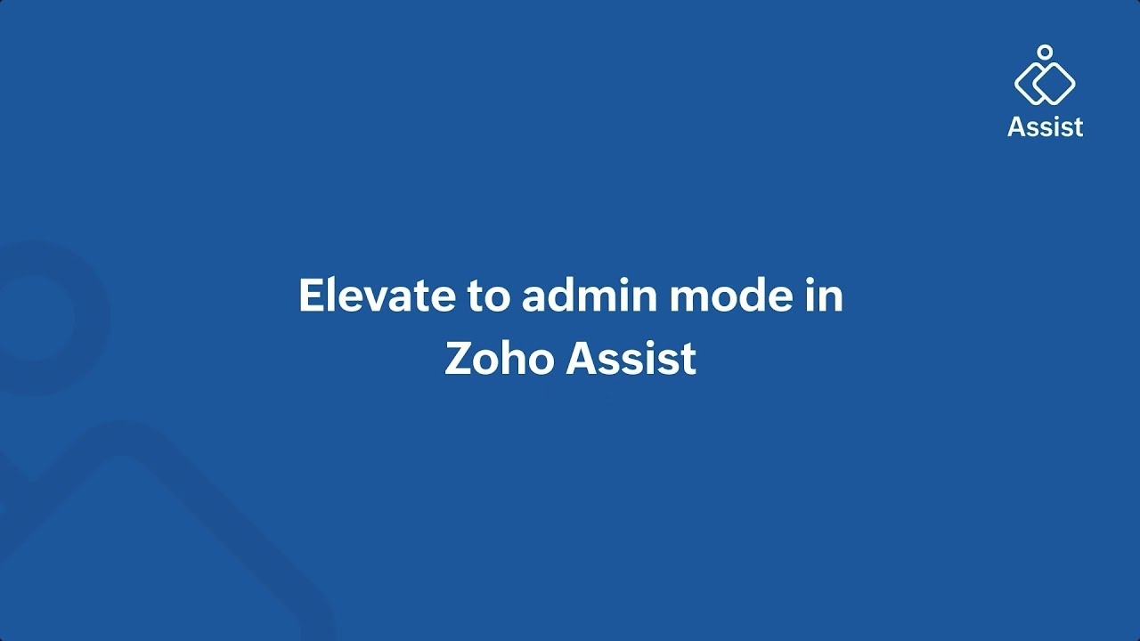 How to Elevate to Admin Mode? - Zoho Assist - YouTube