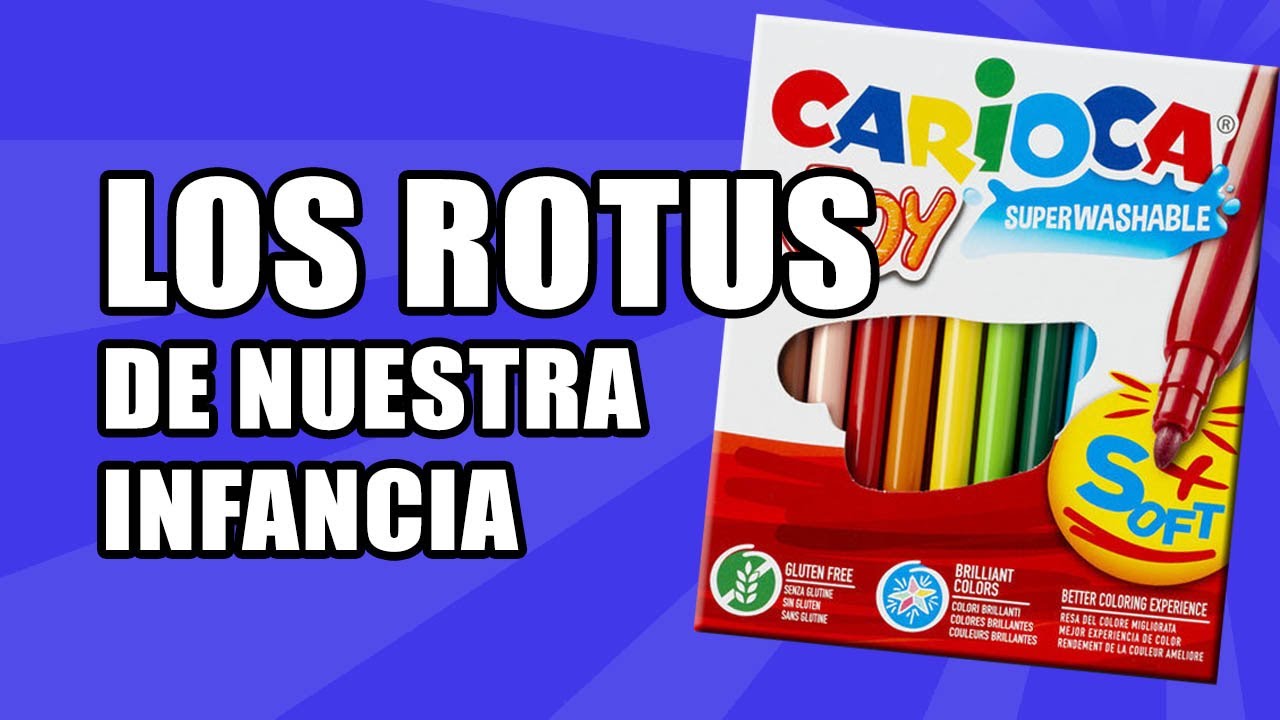 ROTULADORES CARIOCA: Los rotus de nuestra infancia - YouTube