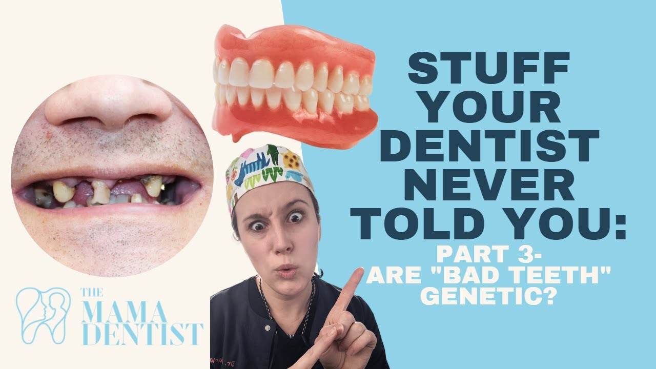 Part 3: Are bad teeth genetic? - YouTube